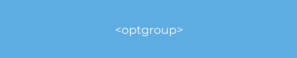 optgroup | SeoXan